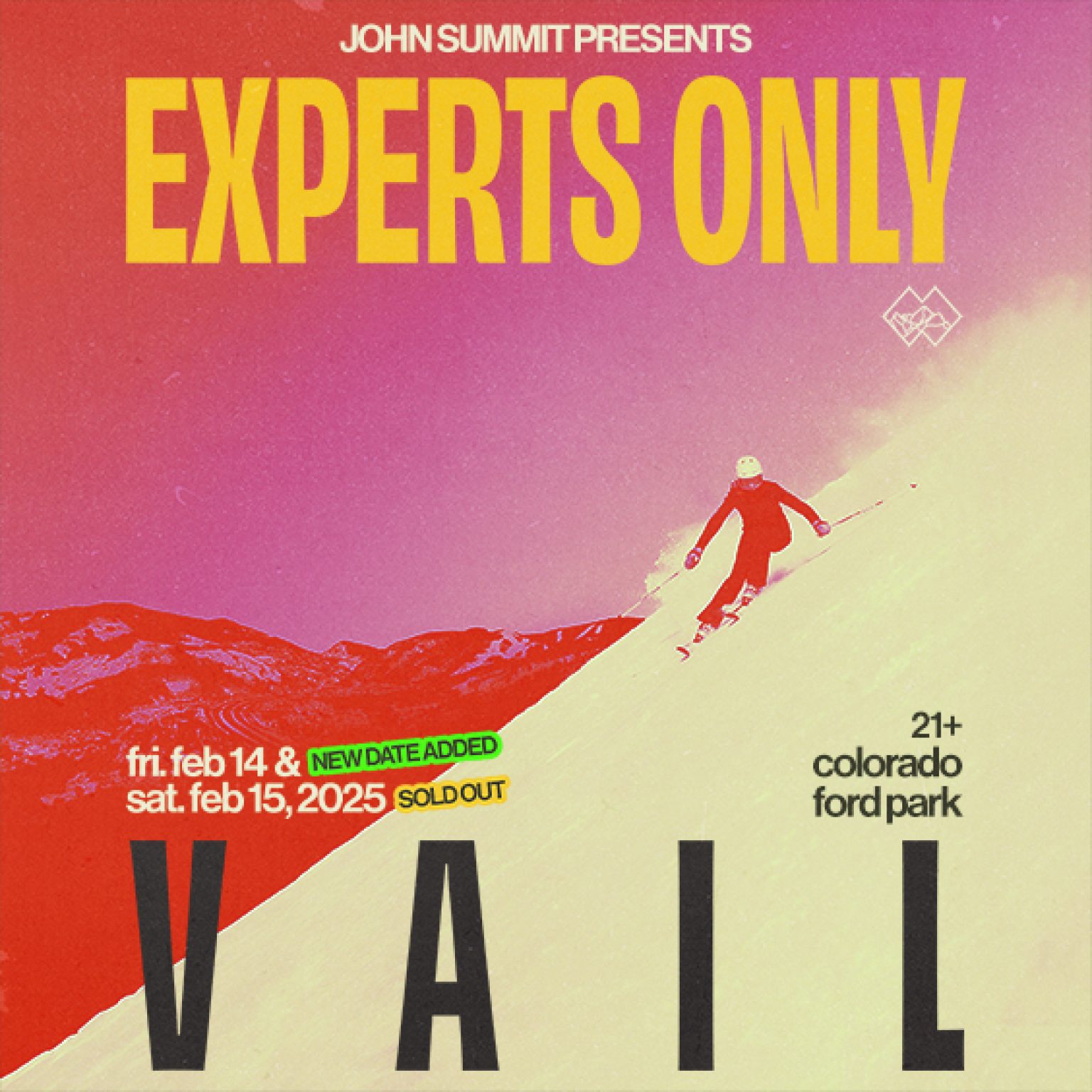 John Summit Presents Experts Only Vail Weekender - The Festival Voice